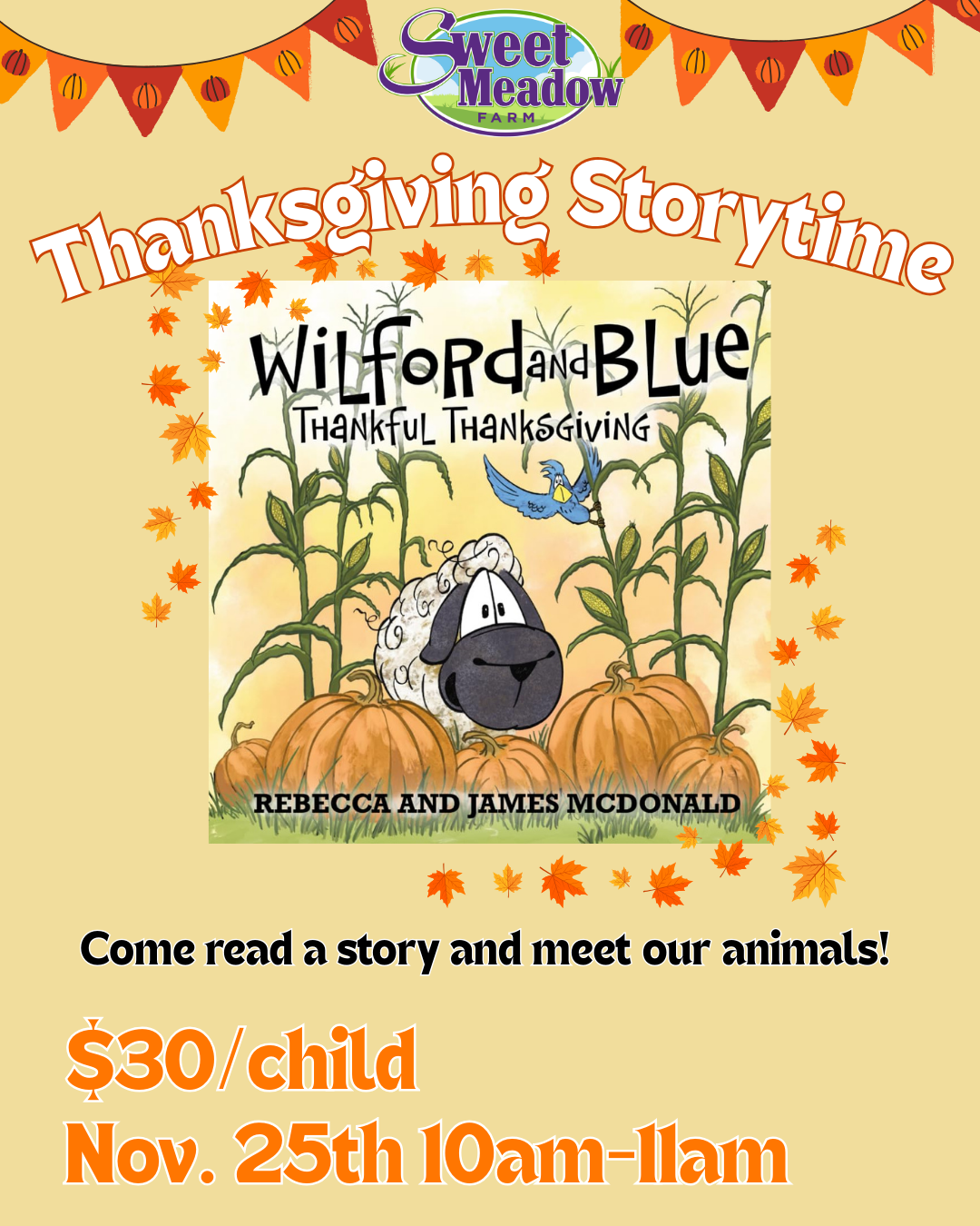 Thanksgiving Storytime - Sweet Meadow Farm - Animal Food & Hay ...